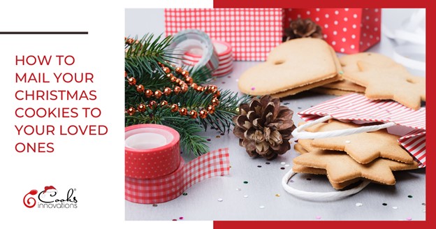 How to mail your Christmas cookies to your loved ones – Cooks Innovations
